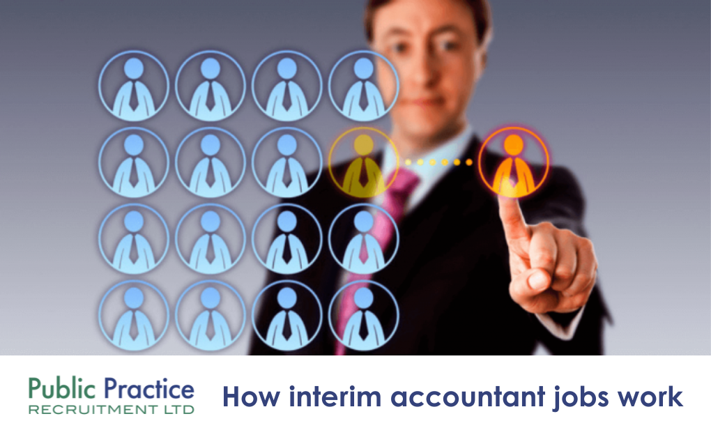 How interim accountant jobs work | Public Practice Recruitment Ltd