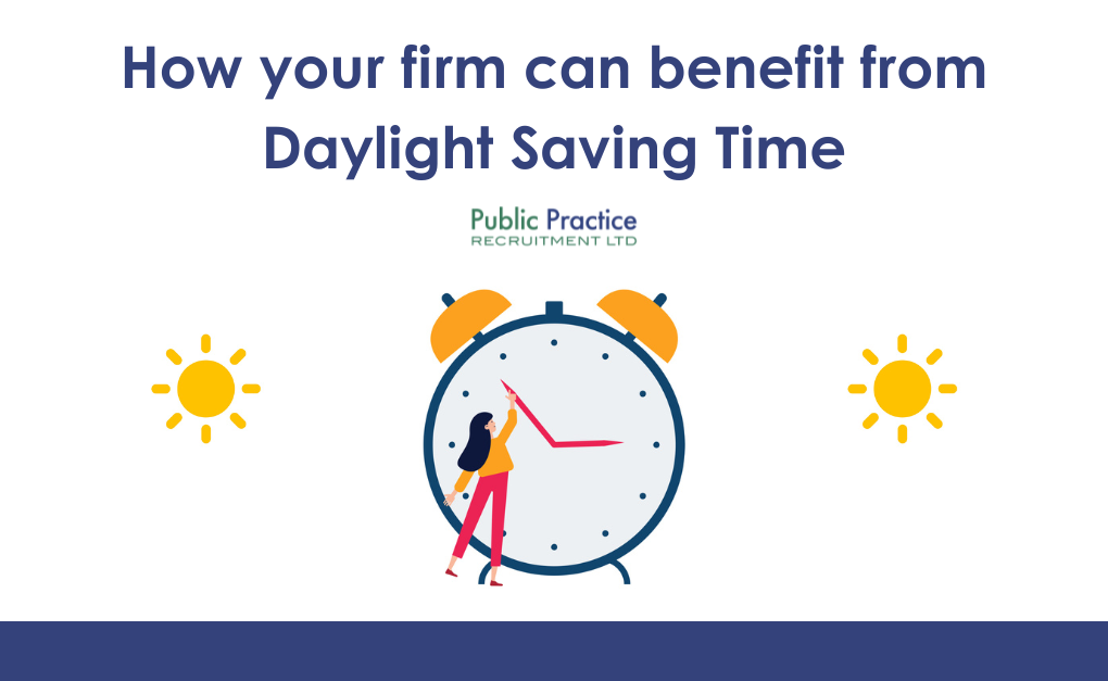 DST and Workplace Wellbeing | Public Practice Recruitment Ltd